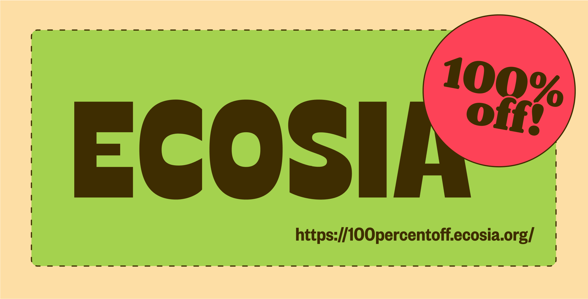 Ecosia 100 Percent Off - No inflation on climate action!